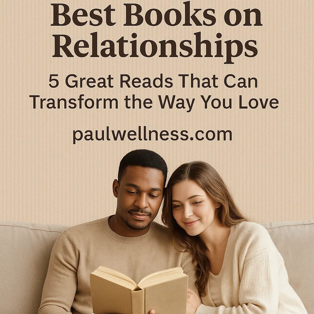 Best Books on Relationships: 5 Great Reads That Can Transform the Way ...